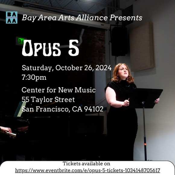 Opus 5 – Bay Area Arts Alliance